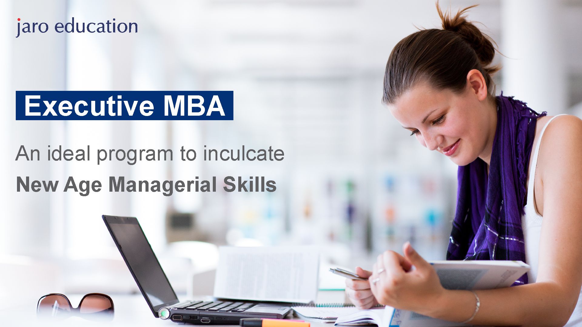 Executive MBA An Ideal Program To Inculcate New Age Managerial Skills
