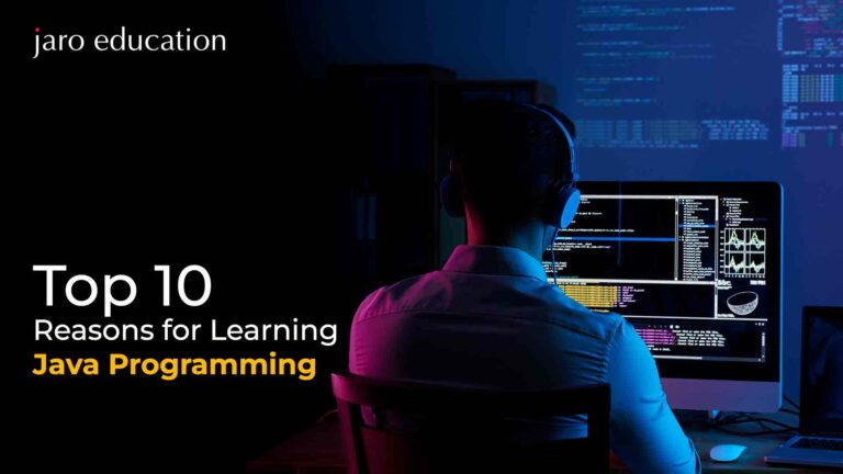 The Top 10 Reasons for Learning Java Programming - JARO Education