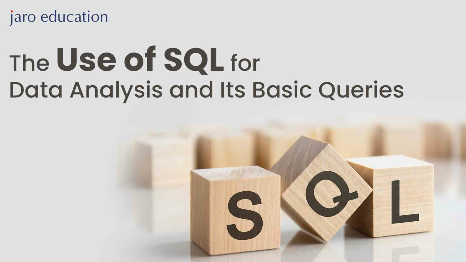 Use of SQL in Data Analysis | Jaro Education