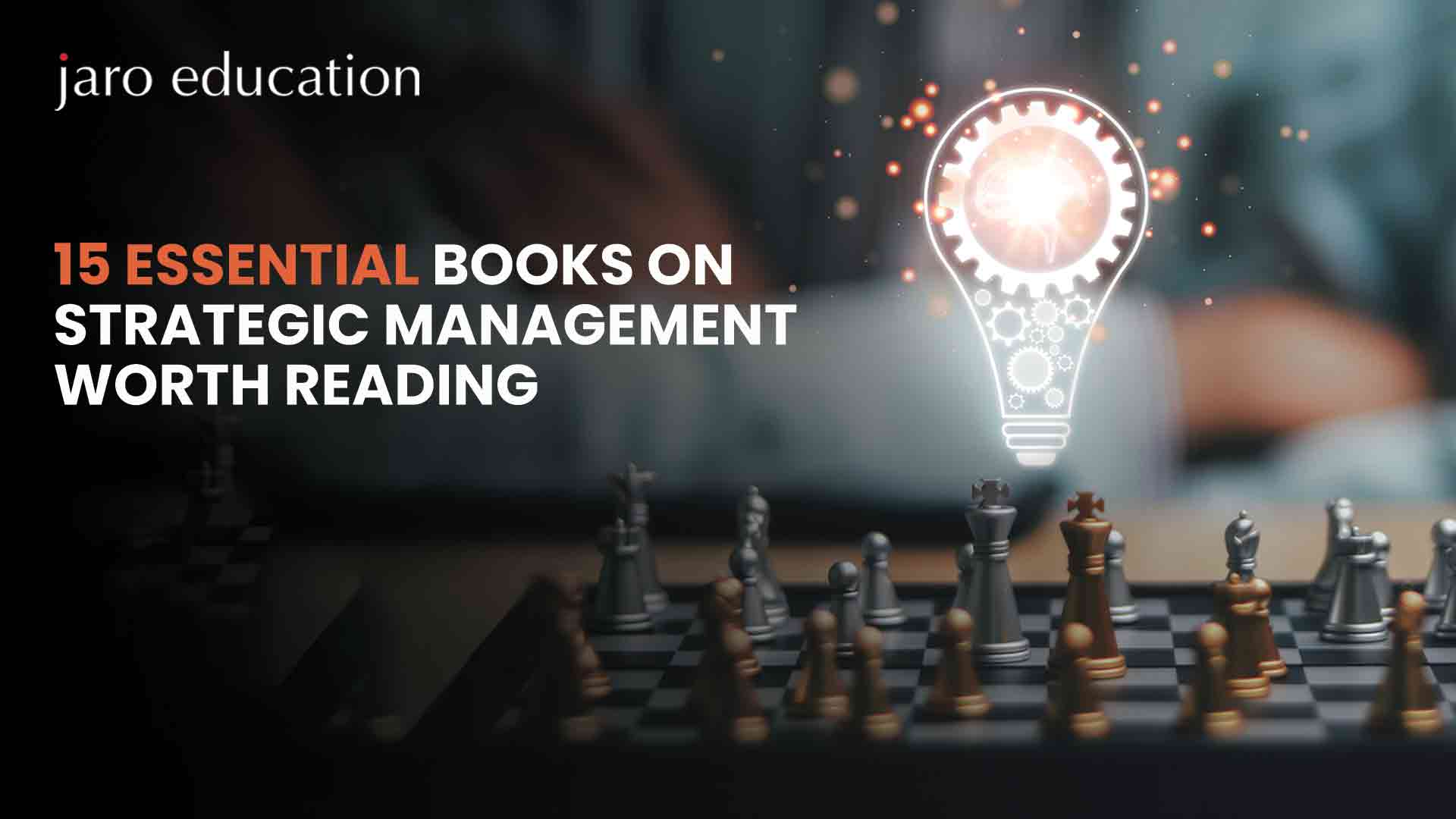 15 Essential Strategic Management Book | Jaro Education