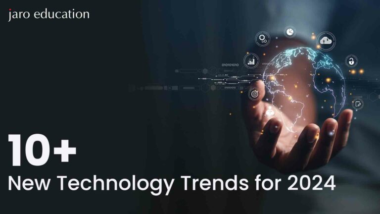10+ New Technology Trends for 2024 | Jaro Education
