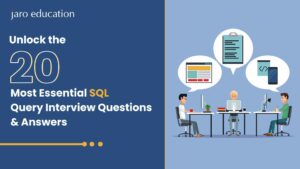 Unlock the 20 Most Essential SQL Query Interview Questions & Answers