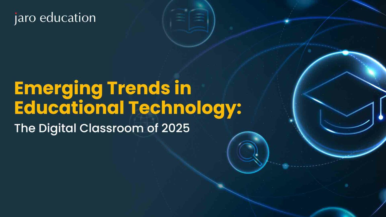 Education Technology: Amazing Trends for 2025