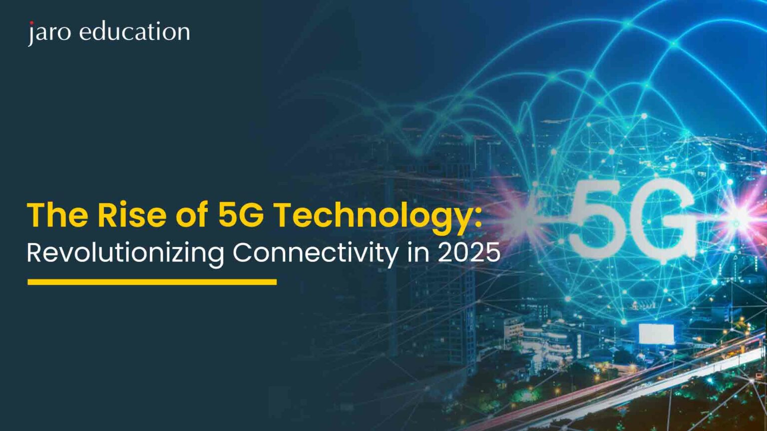The Future of 5G Technology: What to Expect in 2025